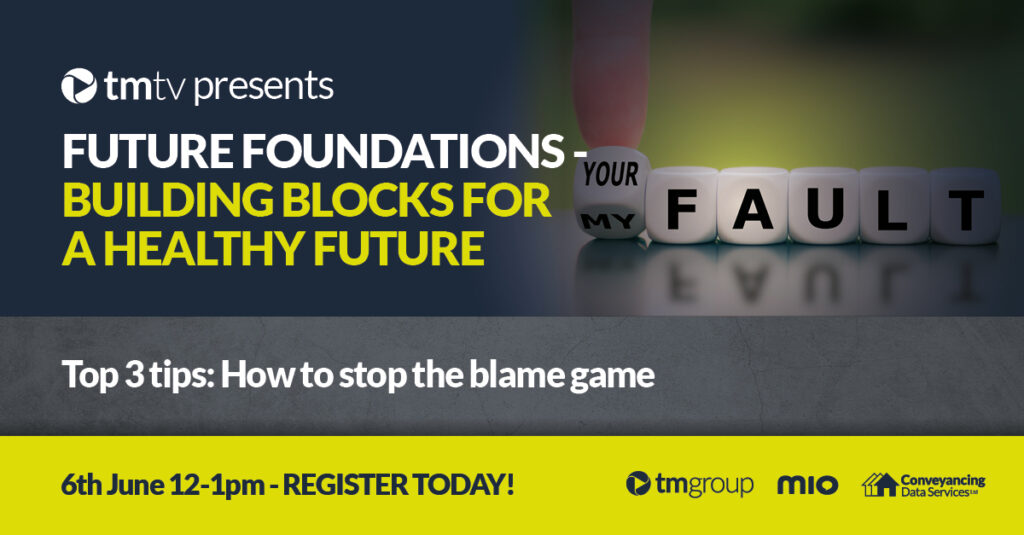 How to stop the blame game - the next session in tm:tv series