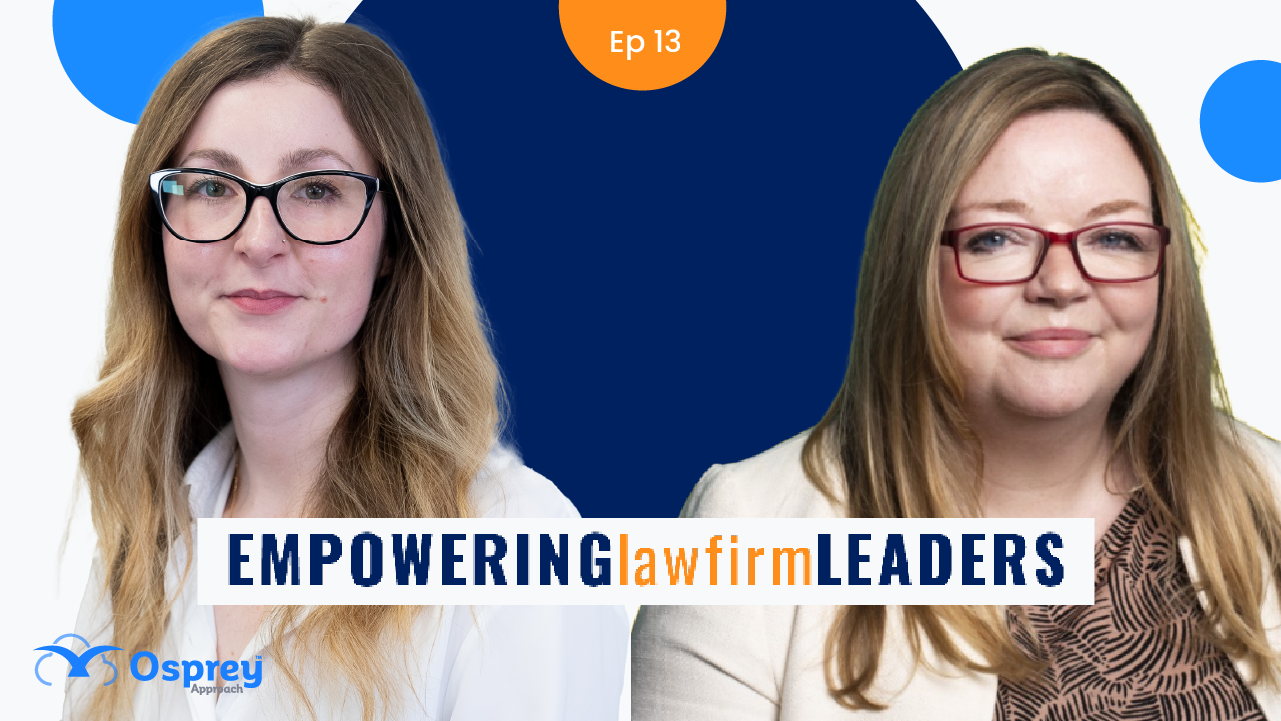 Osprey Approach's popular podcast series: DISCOVER HOW LAW FIRMS’ SUCCESS IS SHAPED ON ...