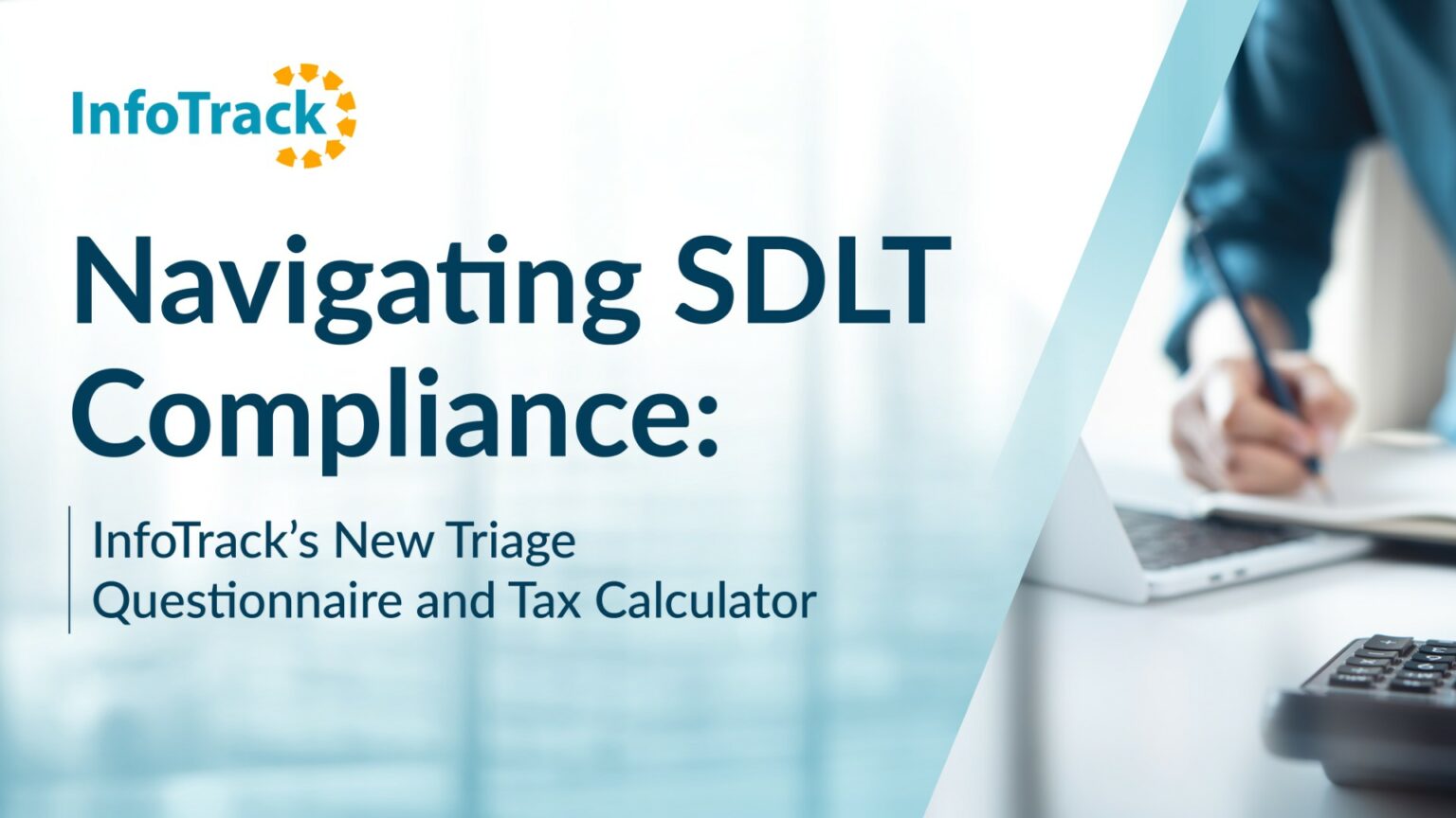 InfoTrack's New Questionnaire, Tax Assessment and Estimate