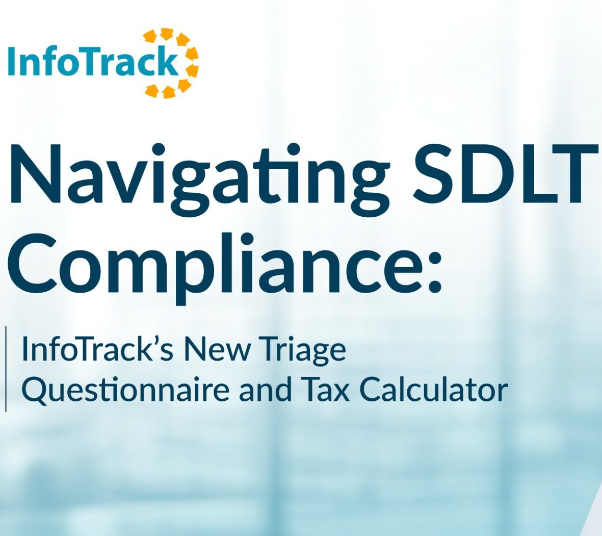 InfoTrack's New Questionnaire, Tax Assessment and Estimate